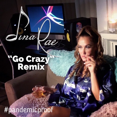 Stream Dina Rae - Go Crazy remix 8 bar intro by DinaRae13 | Listen ...