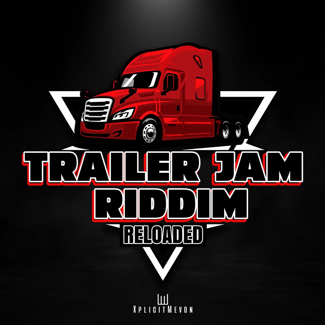 Stream Trailer Jam Reloaded Riddim Mix (Lady Lava, Lyrikal, Tempa x ...