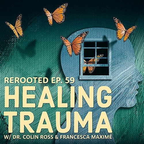 Stream episode Francesca Maximé – ReRooted – Ep. 59 – Healing Trauma w ...