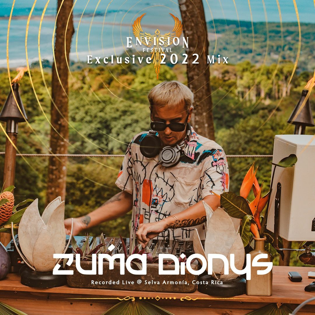 Stream Zuma Dionys | 2022 | Exclusive Mix for Envision Festival by ...