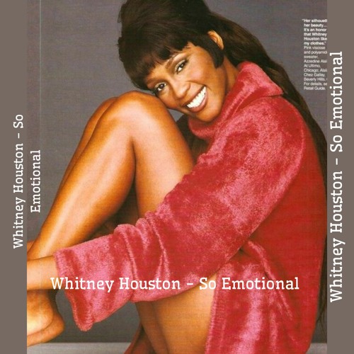 Stream Whitney Houston - So Emotional by Dj Virtual | Listen online for free on SoundCloud