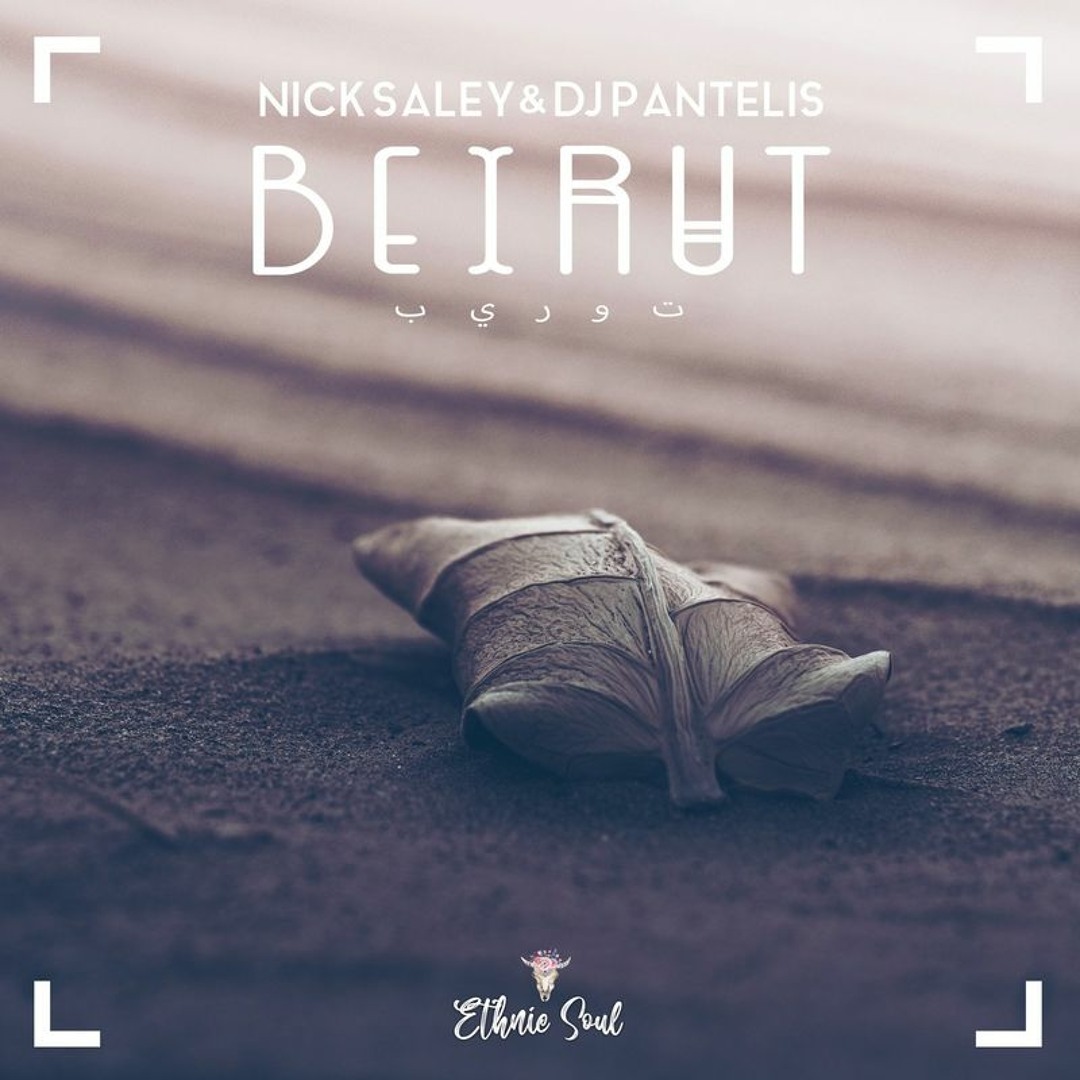Stream Nick Saley & Dj Pantelis - Beirut by Nick Saley | Listen online ...