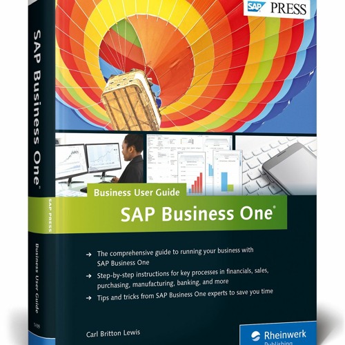Stream [READ] SAP Business One: User Guide (First Edition) (SAP PRESS) from RachelSmith | Listen ...
