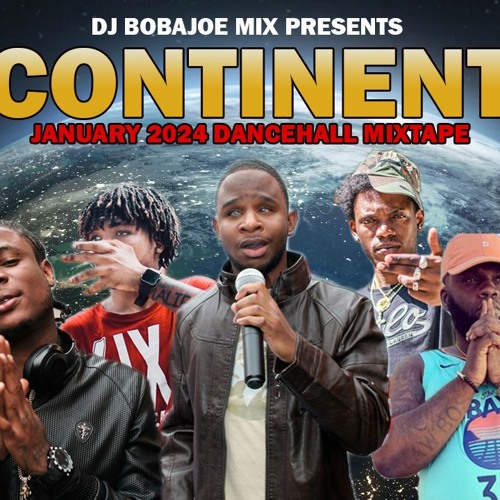 Stream Continent New Dancehall Mix 2024| NigyBoy ,Masicka, Rajahwild ...