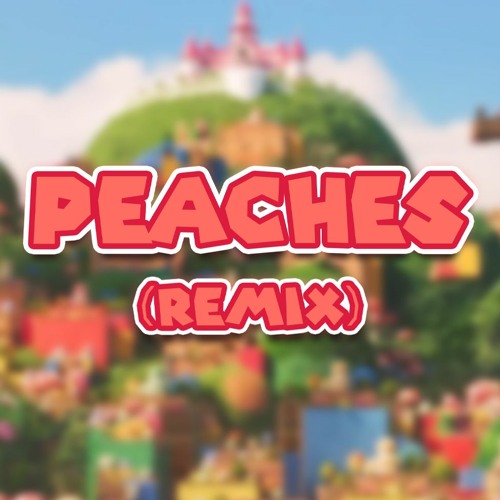 Stream The Super Mario Bros. Movie - Peaches (Remix) by EpochGD ...