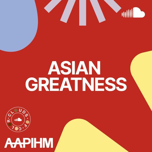 Stream Clouds of Color | Listen to Asian Greatness - AAPI Heritage ...