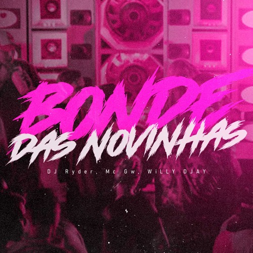 Stream Bonde Das Novinhas By Dj Ryder Listen Online For Free On
