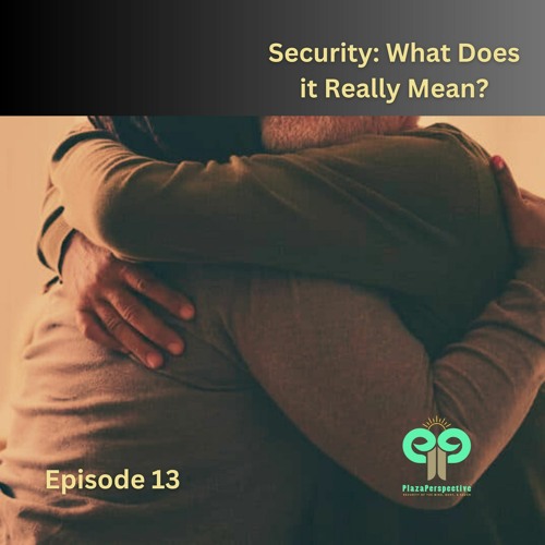 Stream Ep13 Security: What Does it Really Mean? by ...