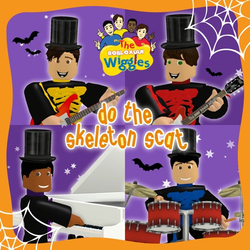 Stream Do The Skeleton Scat by The Robloxian Wiggles | Listen online ...