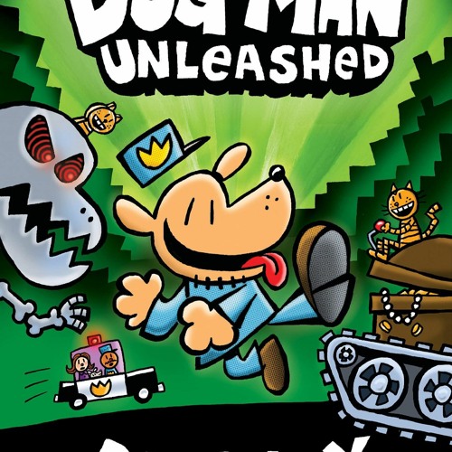 Stream ⚡Ebook Dog Man Unleashed: A Graphic Novel (Dog Man #2): From the ...