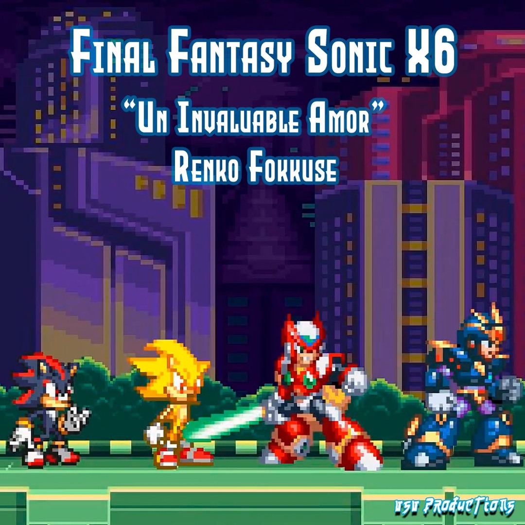 Stream Final Fantasy Sonic X6 (Rockman X4) - Opening Latino [FULL ...