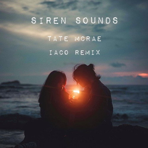 Stream Siren sounds - Tate McRae ( Iaco remix ) by Iaco | Listen online ...