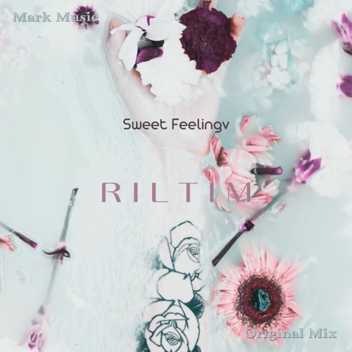 Stream RILTIM - Sweet Feeling by Mark Music Records | Listen online for ...