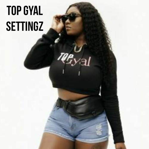 Stream TOP GYAL SETTINGZ by Dutti Juice | Listen online for free on ...