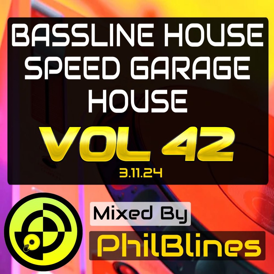 Stream Bassline House | Speed Garage | House - Vol 42 by PhilBlines 🎧 ...