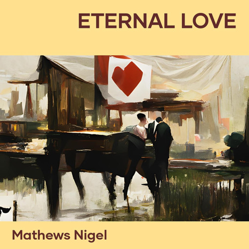 Stream Eternal Love by Mathews Nigel | Listen online for free on SoundCloud