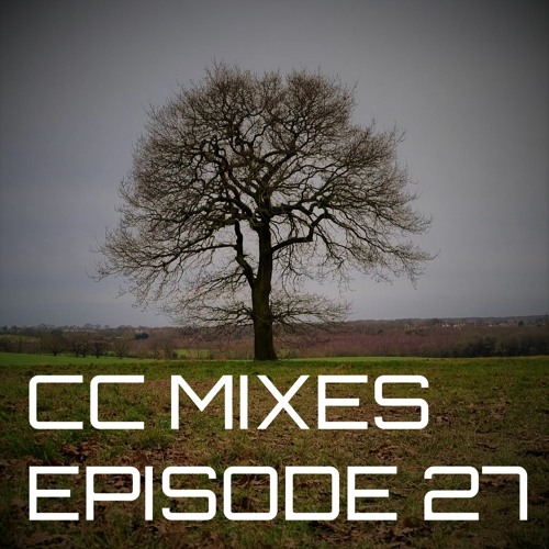 Stream CC MIXES : EPISODE 27 by Ciaran Cox | Listen online for free on ...