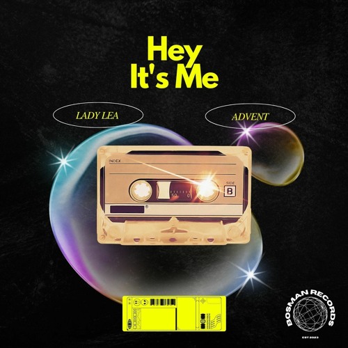 Stream Lady Lea feat. Advent - Hey It's Me [Bosman Records] by Bosman ...