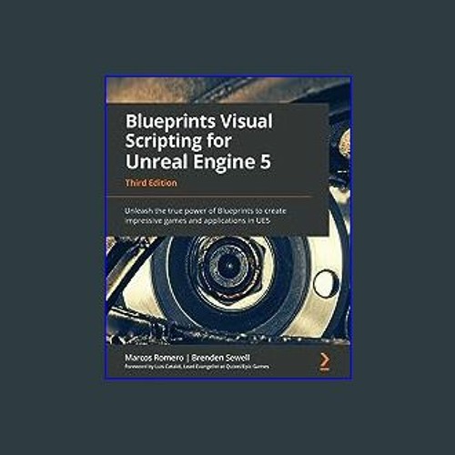 Stream {ebook} ⚡ Blueprints Visual Scripting For Unreal Engine 5 Unleash The True Power Of