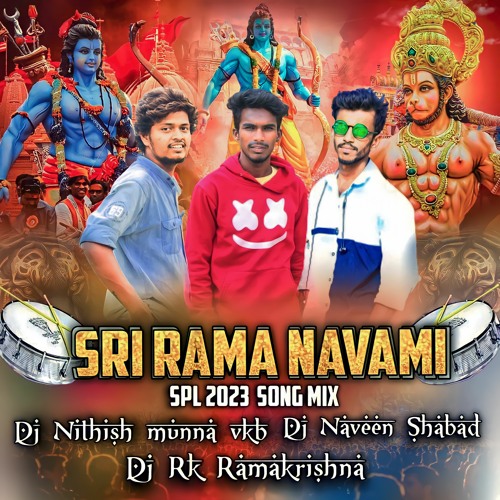 Stream Dj Naveen Shabad 02ππ₯π₯ Listen To Sri Rama Navami Spl 2k23