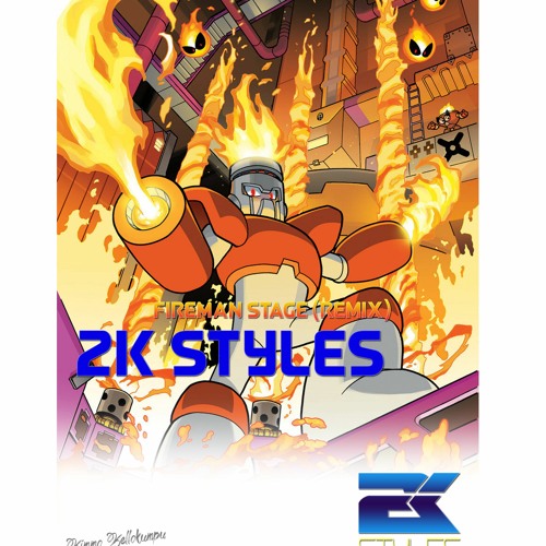 Stream FIREMAN (2k Styles 2021 Remake) by 2K Styles | Listen online for ...