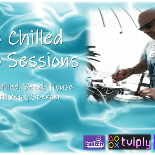 Stream CHILLED HOUSE SESSIONS - BEACH HOUSE MIX - AUG 2021 by DJ Andy ...