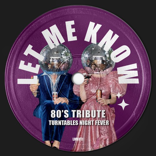 Stream Turntables Night Fever - 80'S Tribute (Extended Mix) by 𝗟𝗘𝗧 𝗠𝗘 ...