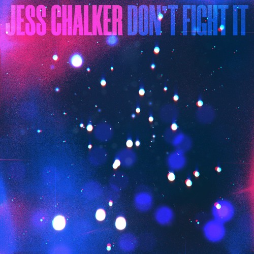 Stream Don't Fight It by Jess Chalker | Listen online for free on ...