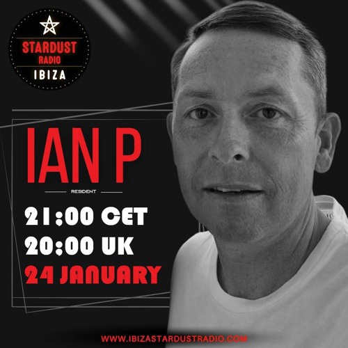 Stream IAN P - Welcome to Ian,'s House by Ibiza Stardust Radio | Listen ...