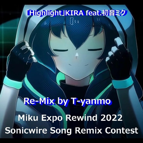 Stream MIKU EXPO Highlight YanmoReMix Master (Let's get into the groove ...