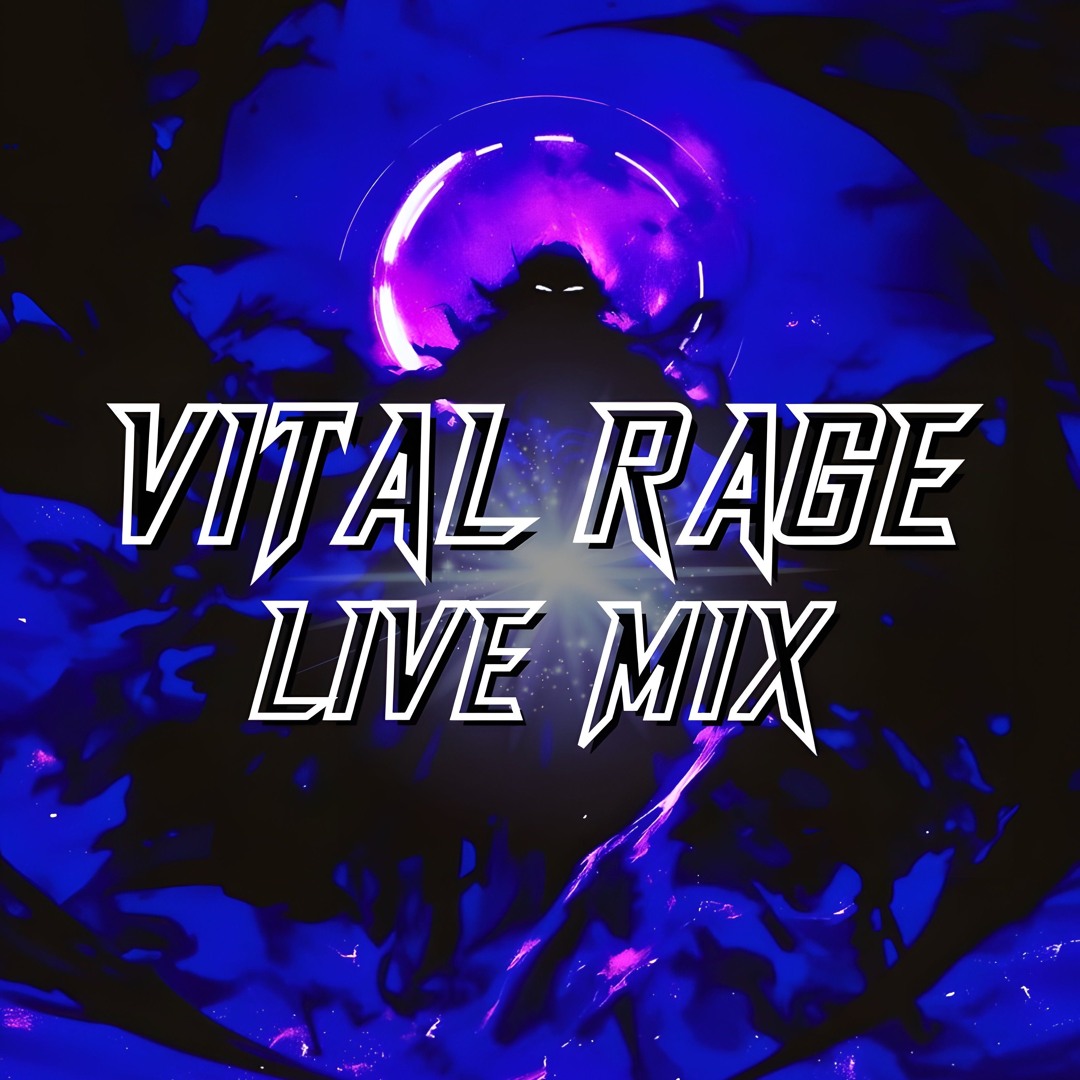 Stream VITAL RAGE LIVE MIX 2025 by Vital Rage | Listen online for free ...