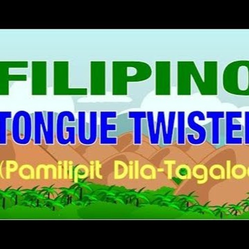 Stream Tagalog Tongue Twister 2 by Voces Aldenium | Listen online for ...