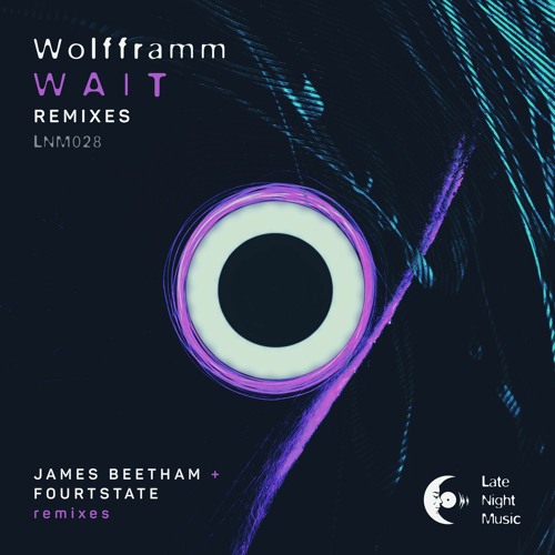 Stream PREMIERE: Wolfframm - Wait (James Beetham's Inception Mix) [Late Night Music] by 8day ...