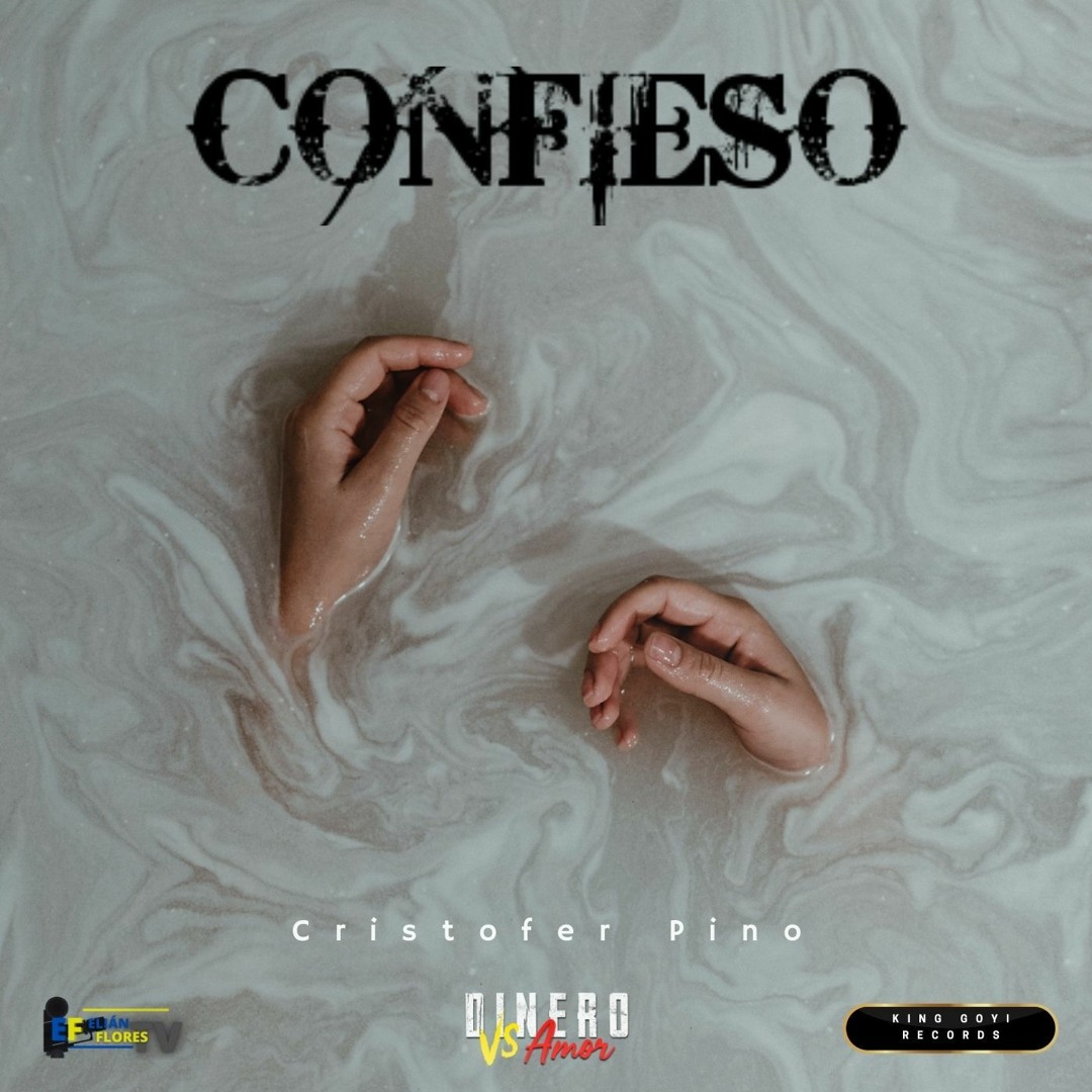Stream Confieso - Cristofer Pino (By Kany García) by Dinero Vs Amor ...