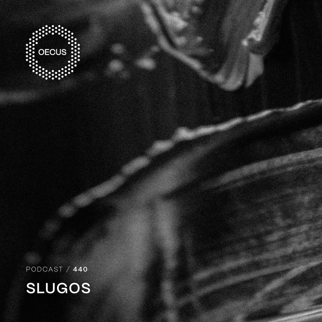 Stream OECUS Podcast 440 // SLUGOS by OECUS | Listen online for free on ...