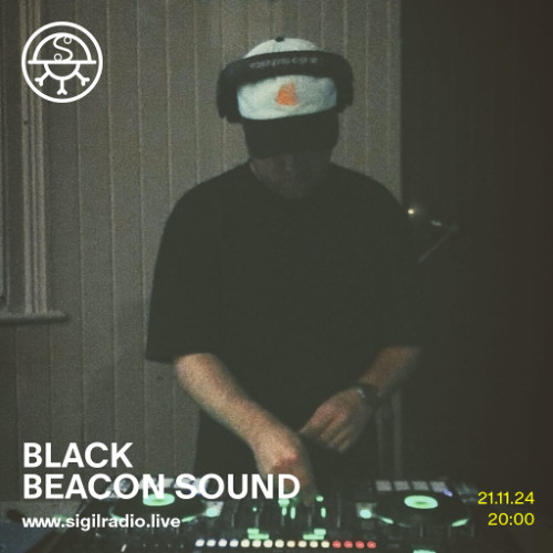 Stream Black Beacon Sound - November 2024 - Sigil Radio by Sigil Radio ...