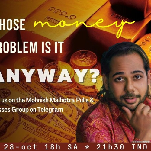 Stream Mohnish Malhotra | Listen to Mohnish Malhotra: Whose Money ...