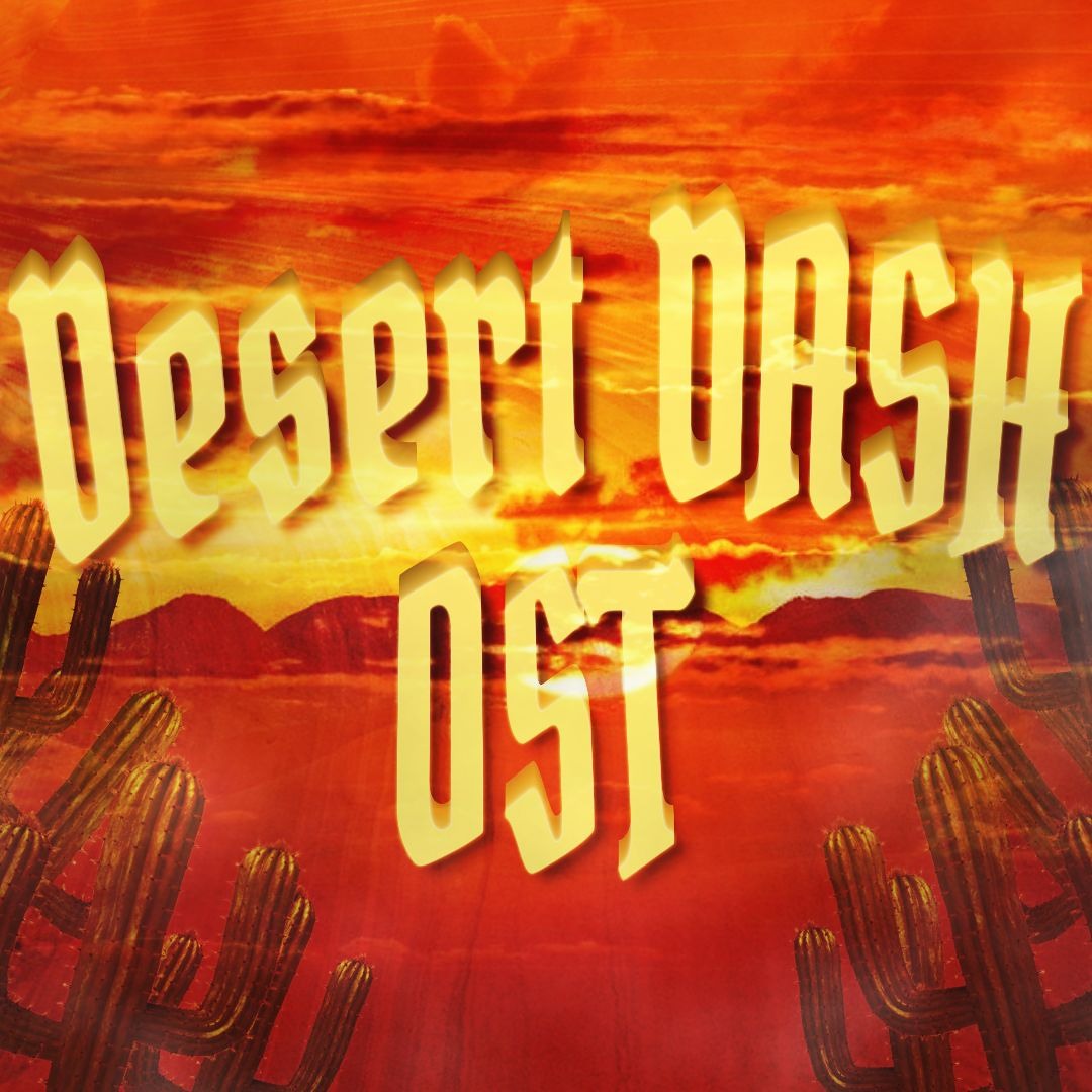 Stream DJ BLZ | Listen to Desert DASH Official OST playlist online for free on SoundCloud