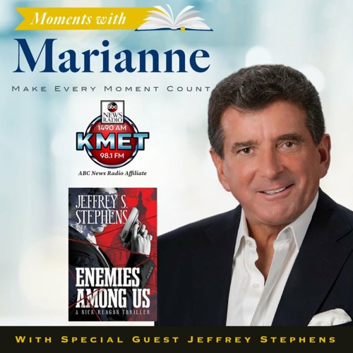 Stream Enemies Among Us with Jeffrey S. Stephens by Moments with Marianne Radio Show | Listen ...