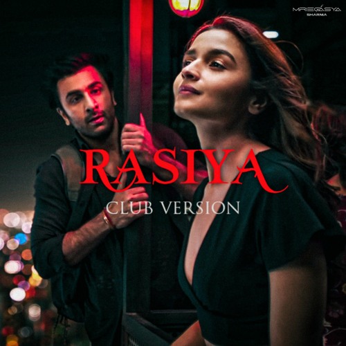 Stream Brahmāstra - Rasiya (Club Version) by Mriegasya Sharma | Listen ...