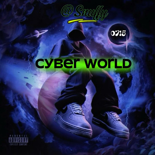 Stream Cyber World by Snuffy0715 | Listen online for free on SoundCloud