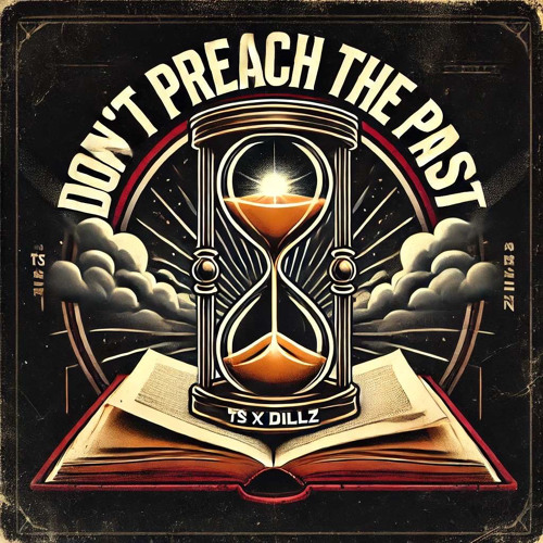 Stream TS x DILLZ - Dont preach the past (Official Audio) by TS ...