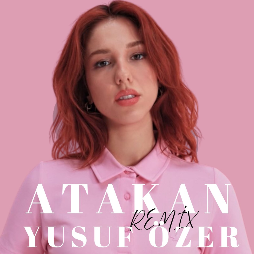 Stream Selin - Sonunda Kaybolmuş (Atakan & Yusuf ÖZER Remix) by ATAKAN ...