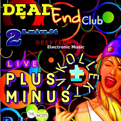 Stream dead End Bern 2024 dj zEe by Scifibeat&Plusminuskollektiv ...