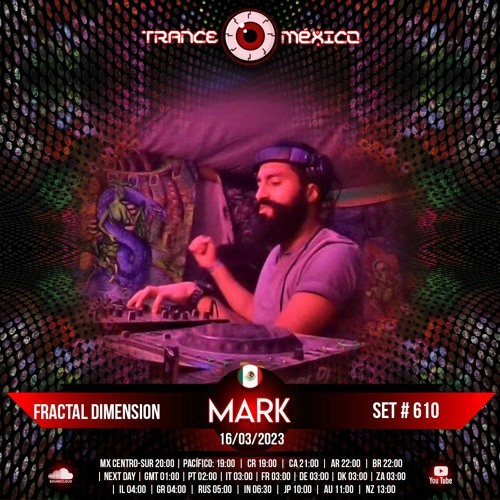 Stream Dj Mark (Fractal Dimension Crew) Set #610 exclusivo para Trance ...