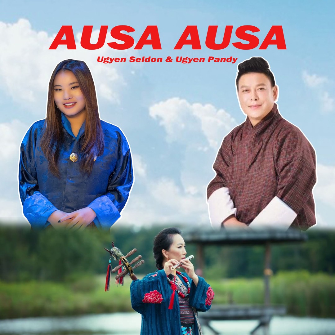 Stream AUSA AUSA-Ugyen Pandy & Ugyen Seldon[VMUSIC] by VMUSIC | Listen ...