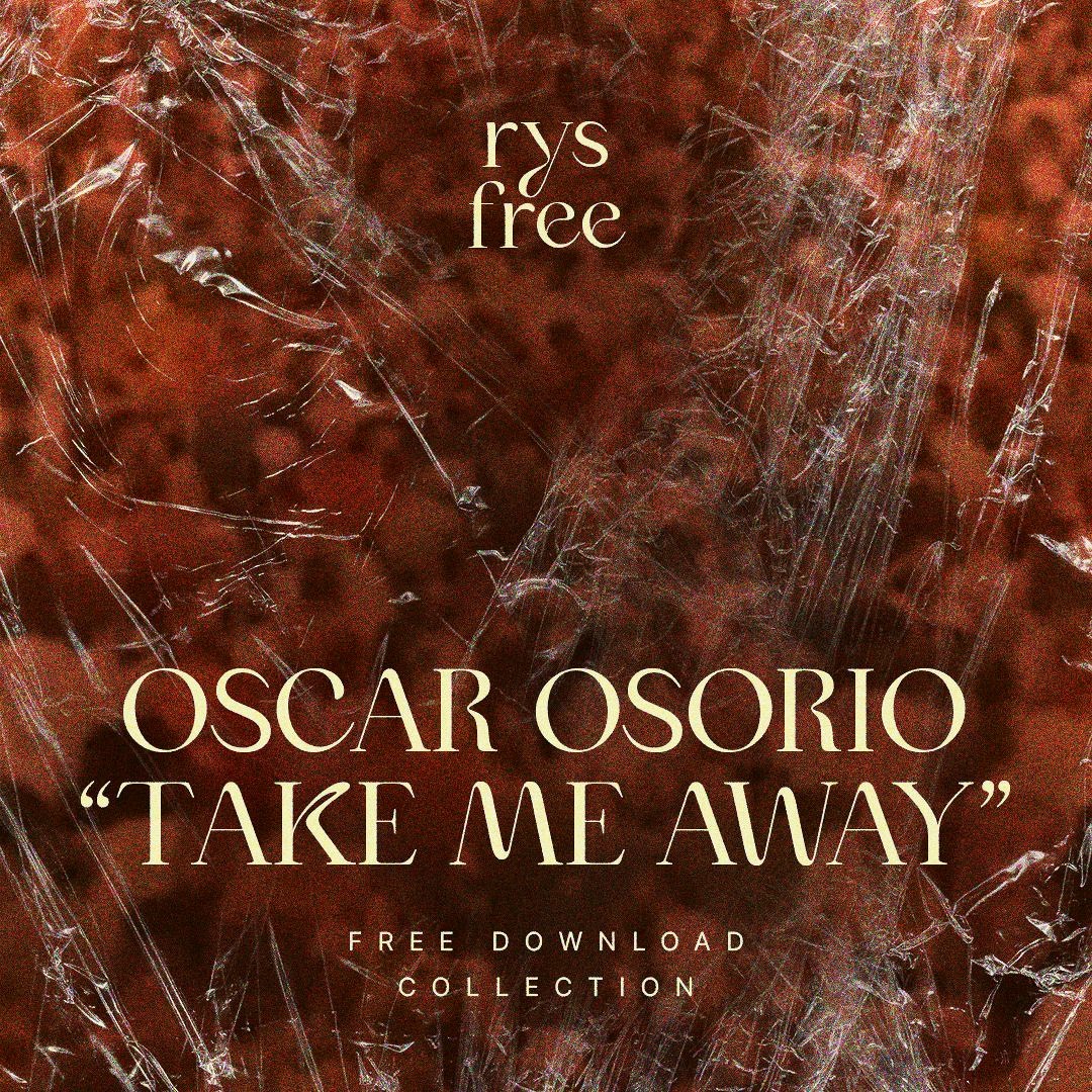 Listen to Oscar Osorio - Take Me Away [FREE DOWNLOAD] by Rave Your Soul ...