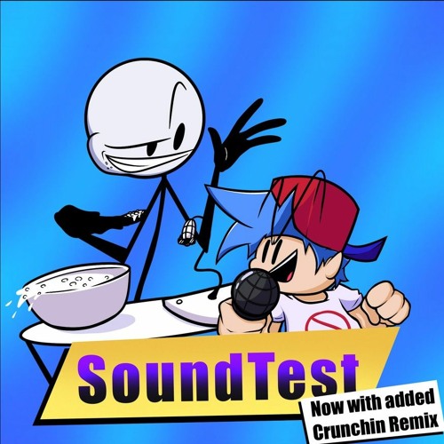 Stream SoundTest (Neutroa Remix/Remake) Friday Night Crunchin by Random ...