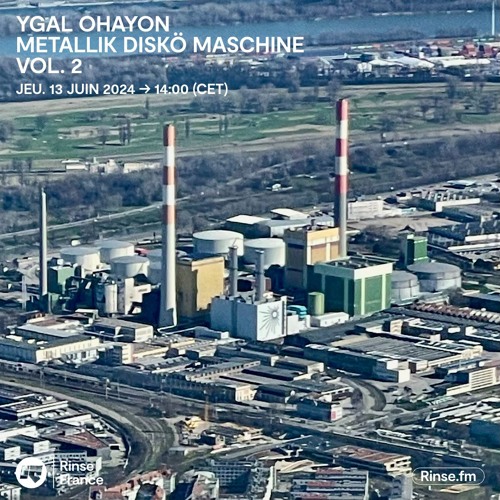 Stream Ygal Ohayon : Metallik Diskö Maschine Vol. 2 - 13 juin 2024 by ...