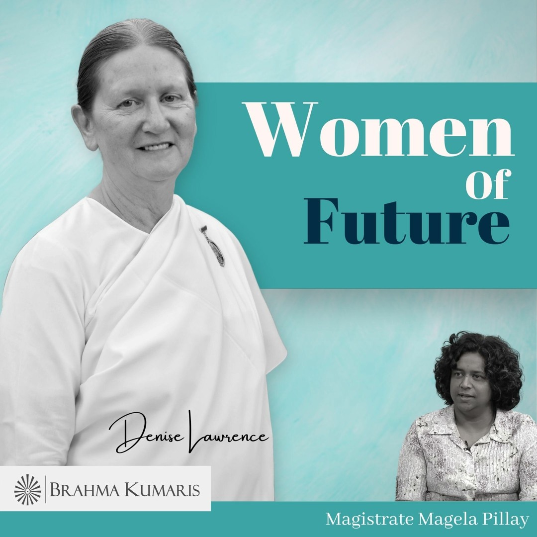 Stream Brahma Kumaris | Listen to Women Of Future - BK Sister Denise ...